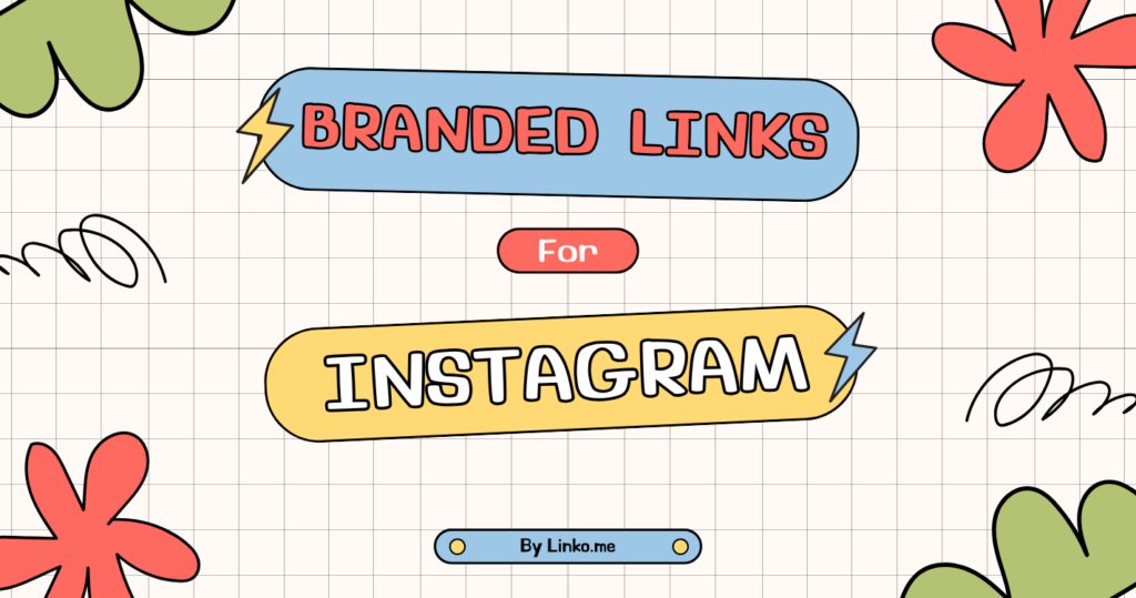 How to create branded short links for Instagram | 5 Pro Tips